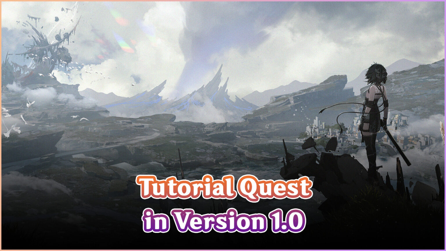 All Tutorial Quests in Version 1.0 | Wuthering Waves