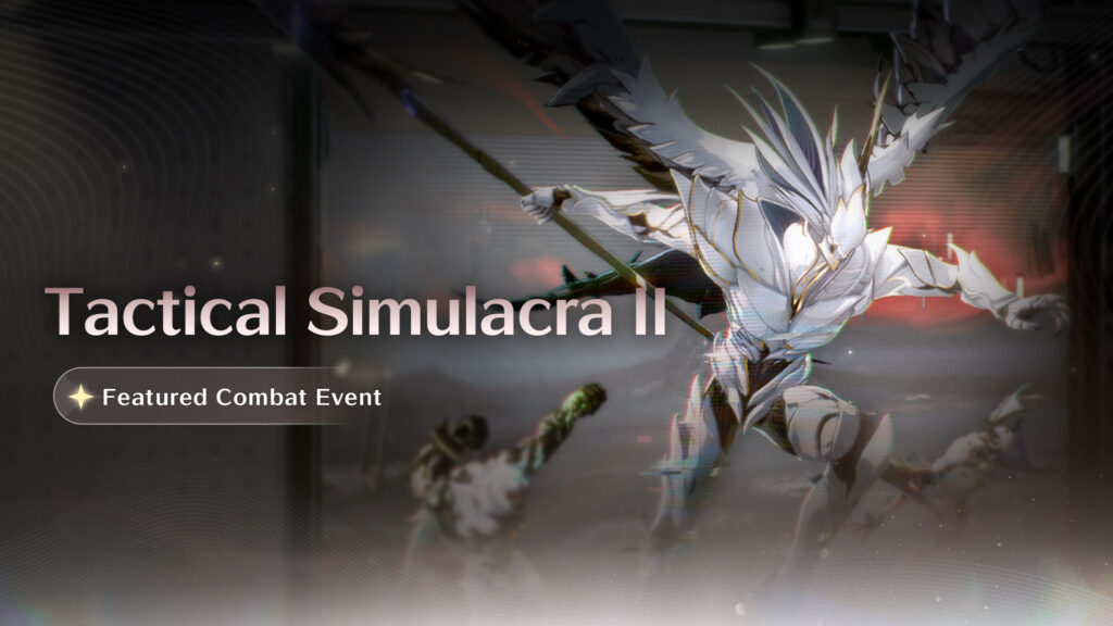 [Tactical Simulacra II] Featured Combat Event | Wuthering Waves